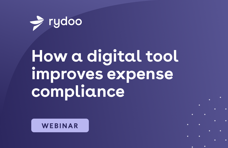 How a digital tool improves expense compliance - Rydoo